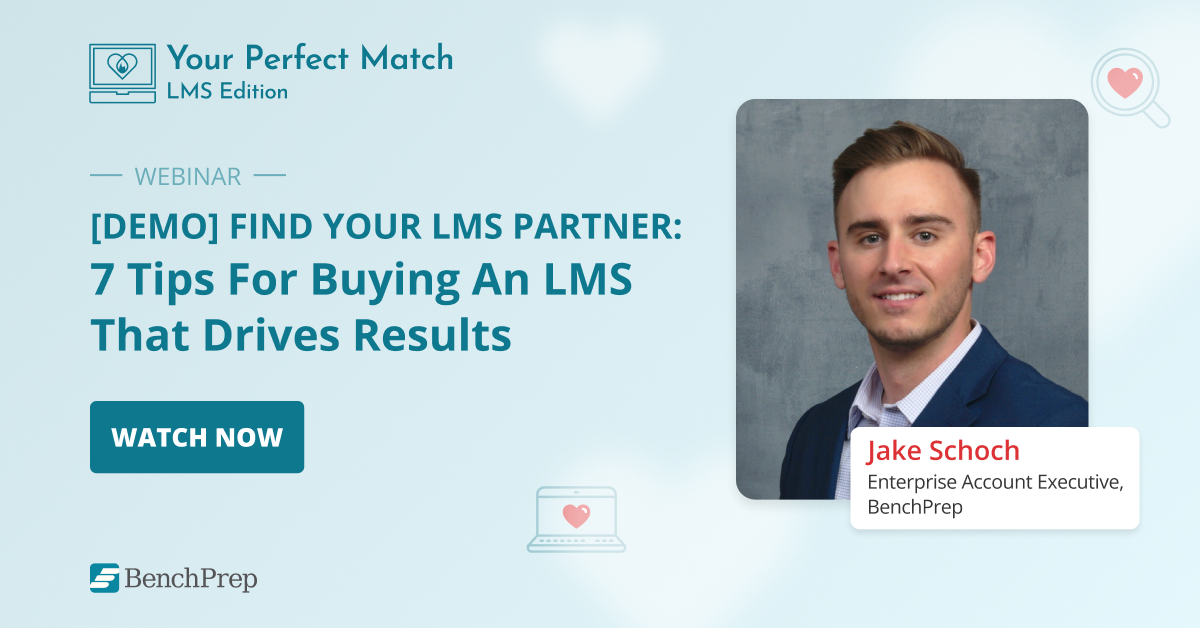Find Your LMS Partner: 7 Tips for Buying an LMS That Drives Results